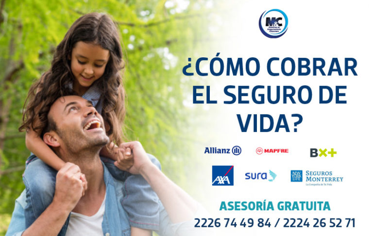 Porque tener un seguro de vida - M&C Consultores
