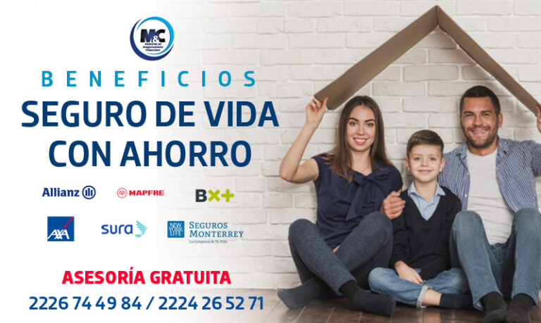 Conoce el seguro de vida con ahorro - M&C Consultores